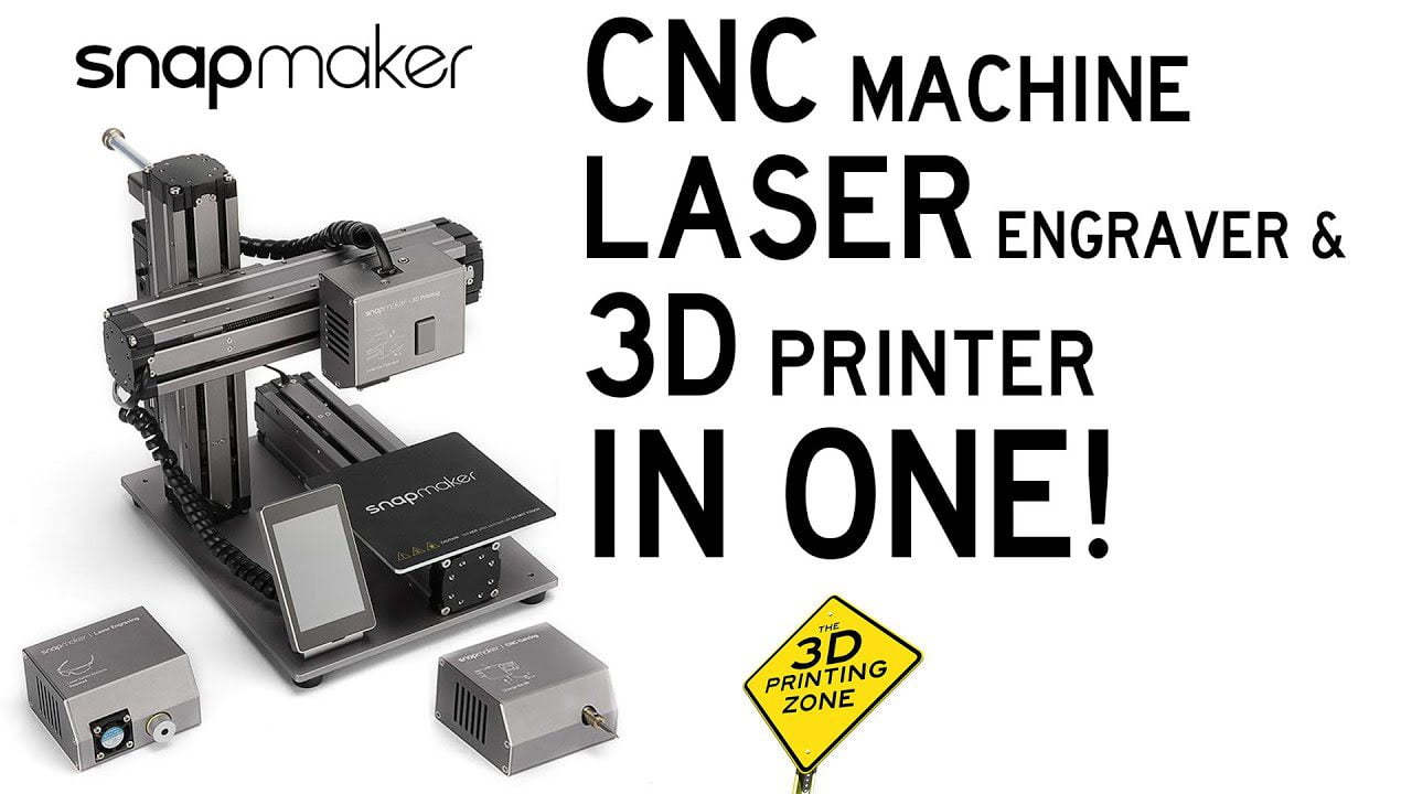 Cnc Machine Laser Engraver And 3d Printer In One Snapmaker 3d Put